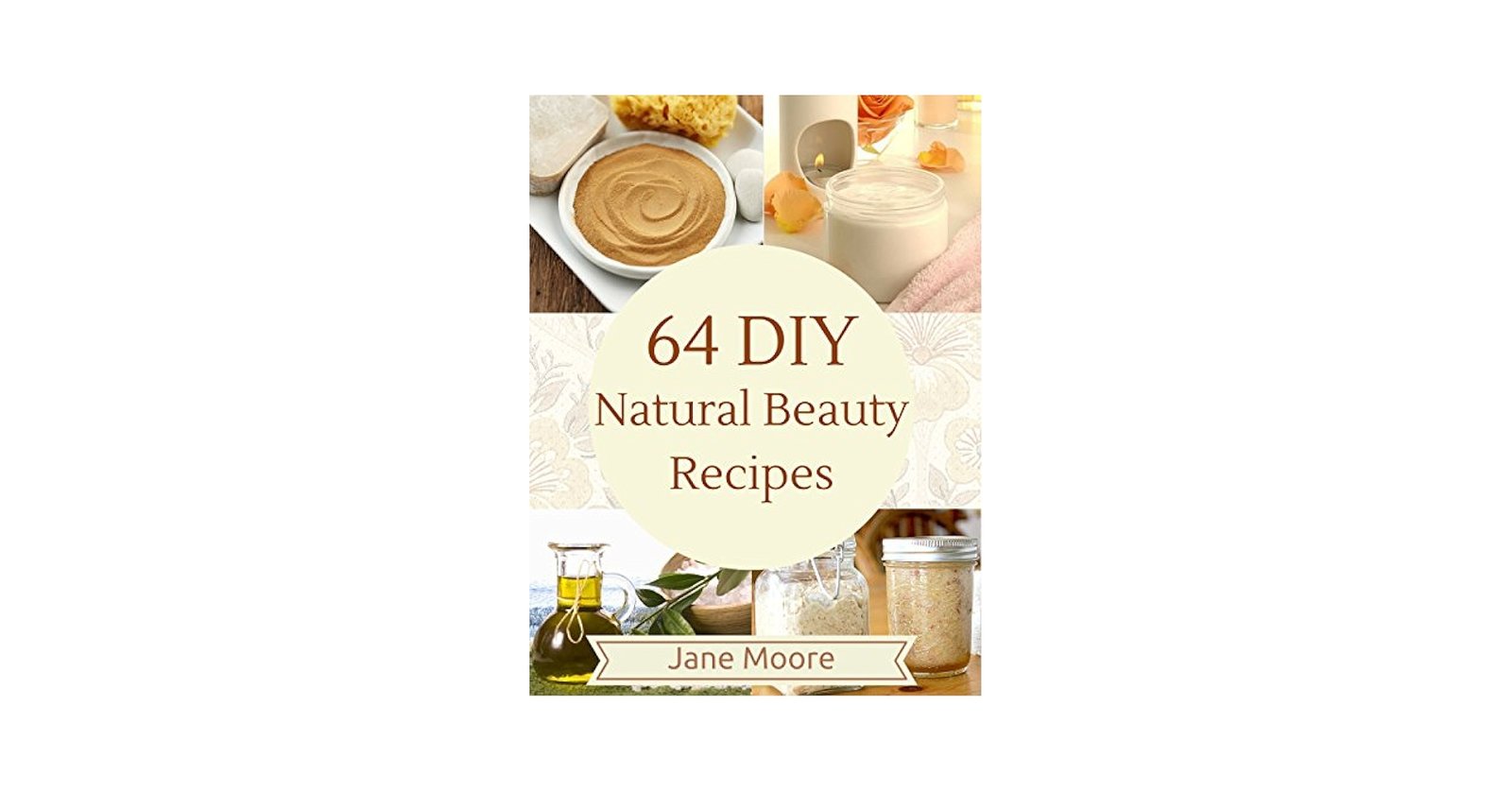 Diy Skin Care Recipes: Easy, Natural Solutions for Radiant Skin ...